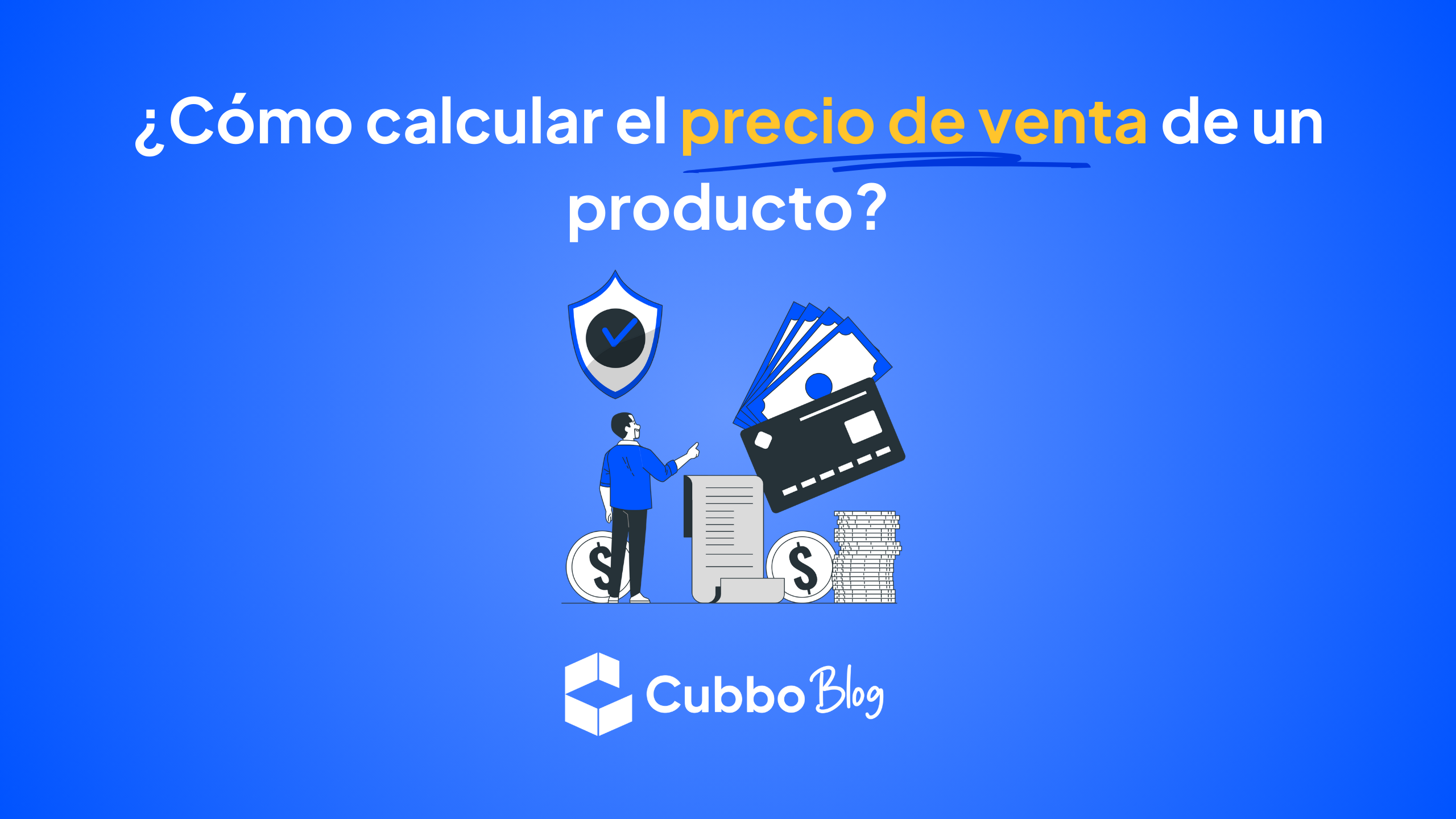 Cómo calcular el precio de venta de un producto de forma efectiva